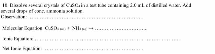 Solved 10. Dissolve several crystals of CuSO4 in a test tube | Chegg.com