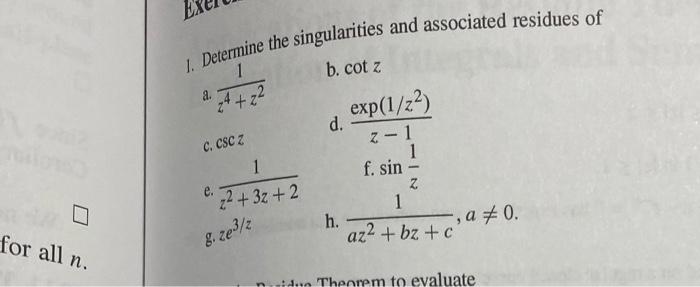 Solved 1. Determine the singularities and associated | Chegg.com Solved 1. Determine the singularities and associated | Chegg.com