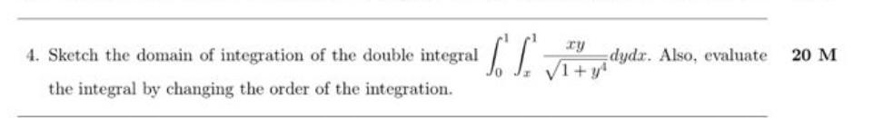 Solved 4. Sketch the domain of integration of the double | Chegg.com