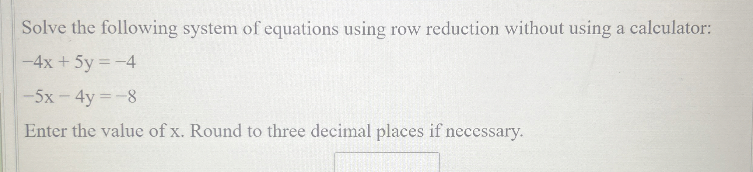 Solved Solve the following system of equations using row | Chegg.com