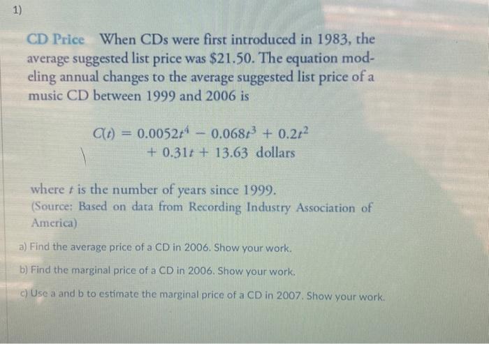 Solved CD Price When CDs were first introduced in 1983 , the | Chegg.com