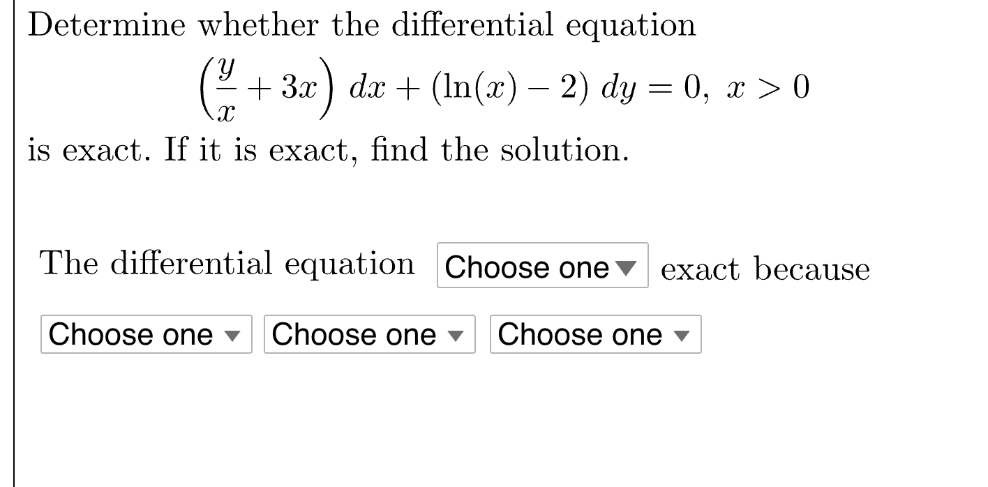Solved Determine whether the differential | Chegg.com