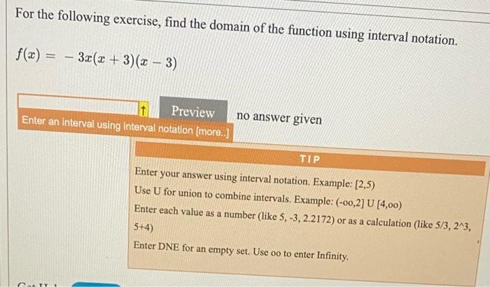 Solved For the following exercise, find the domain of the | Chegg.com
