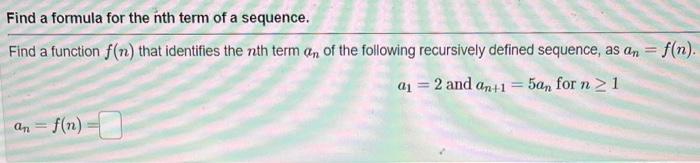 Solved Find a function f(n) that identifies the nth term an | Chegg.com