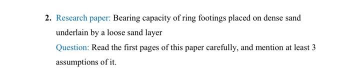 Solved 2. Research paper: Bearing capacity of ring footings | Chegg.com