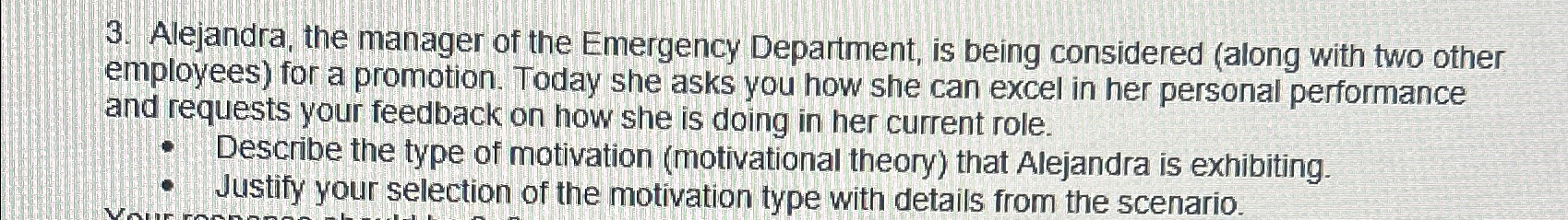 Solved Alejandra, the manager of the Emergency Department, | Chegg.com