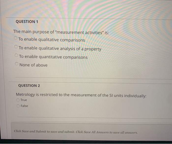 Solved QUESTION 1 The main purpose of "measurement | Chegg.com
