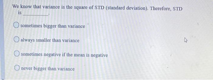 Solved We know that variance is the square of STD (standard | Chegg.com