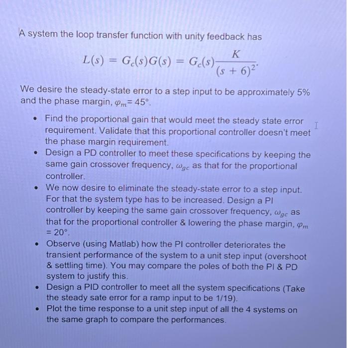 Solved A System The Loop Transfer Function With Unity