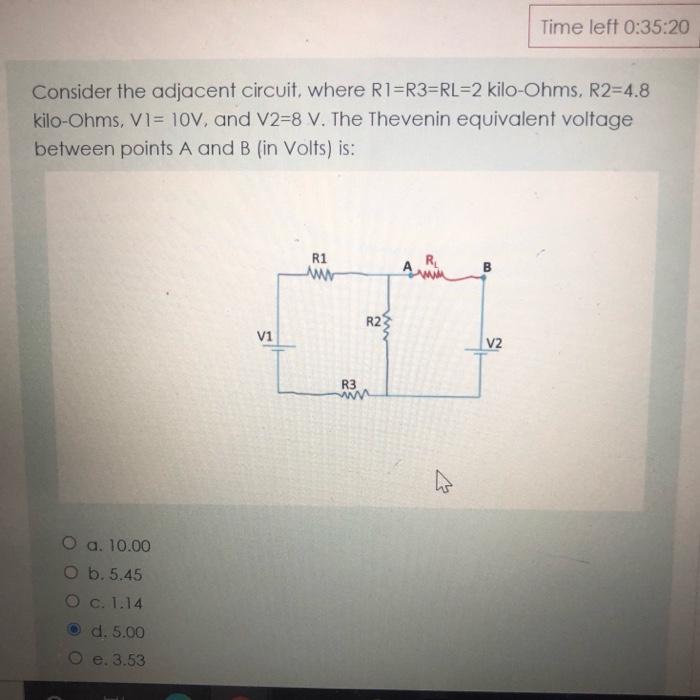 Solved Time left 0:35:20 Consider the adjacent circuit, | Chegg.com