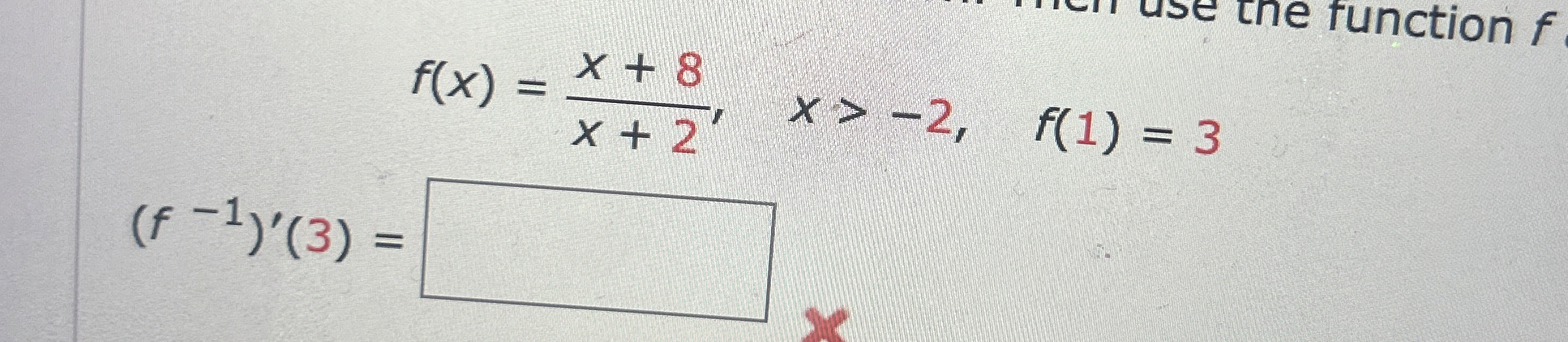 Solved Verify that f has an inverse function. Then use the | Chegg.com