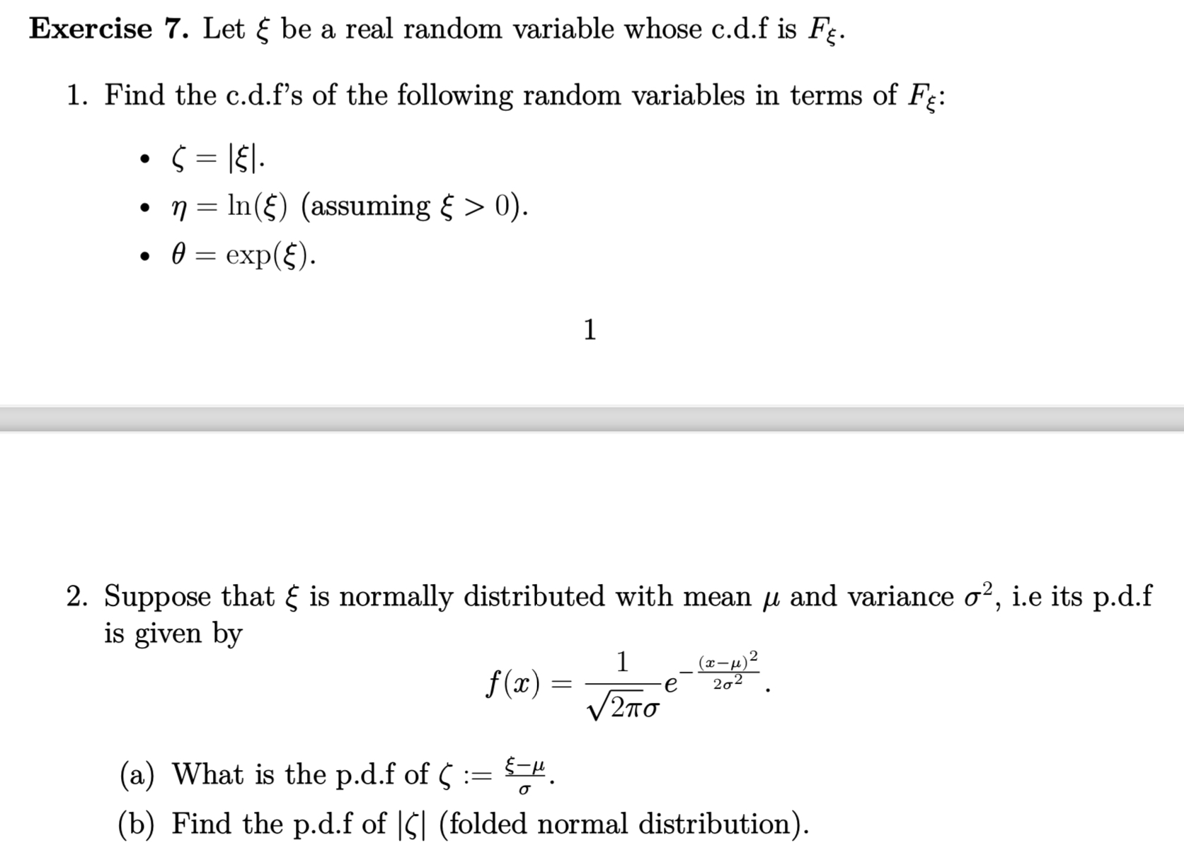 Solved Exercise 7. ﻿Let ξ ﻿be a real random variable whose | Chegg.com