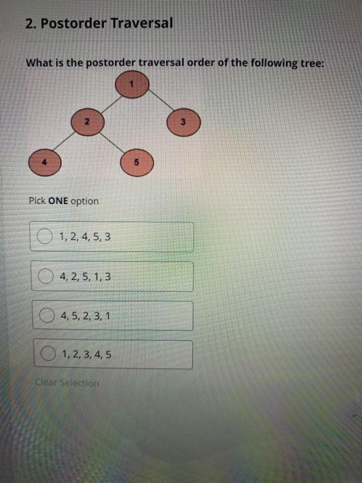 Solved 2. Postorder Traversal What is the postorder | Chegg.com