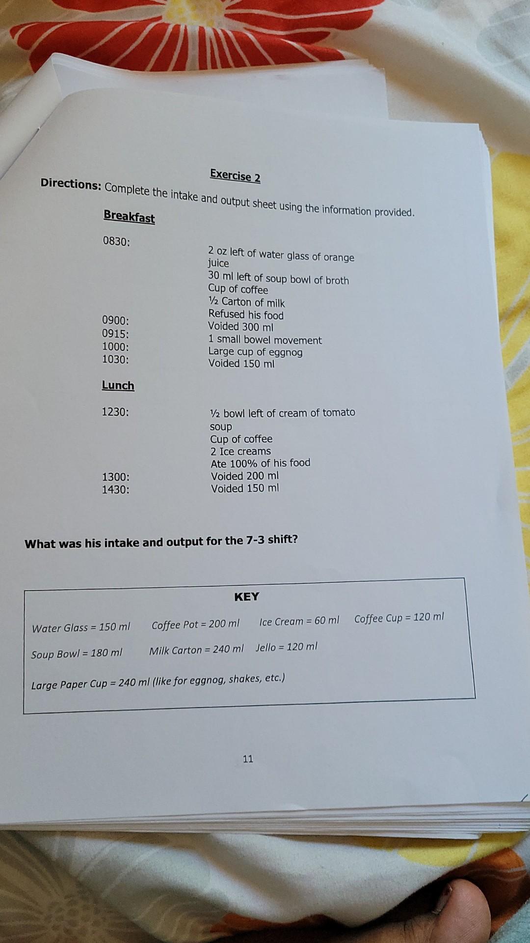 Solved Exercise 2 Directions: Complete the intake and output | Chegg.com