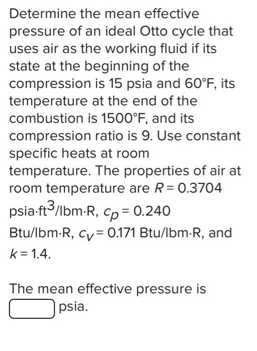 Solved Determine the mean effective pressure of an ideal | Chegg.com