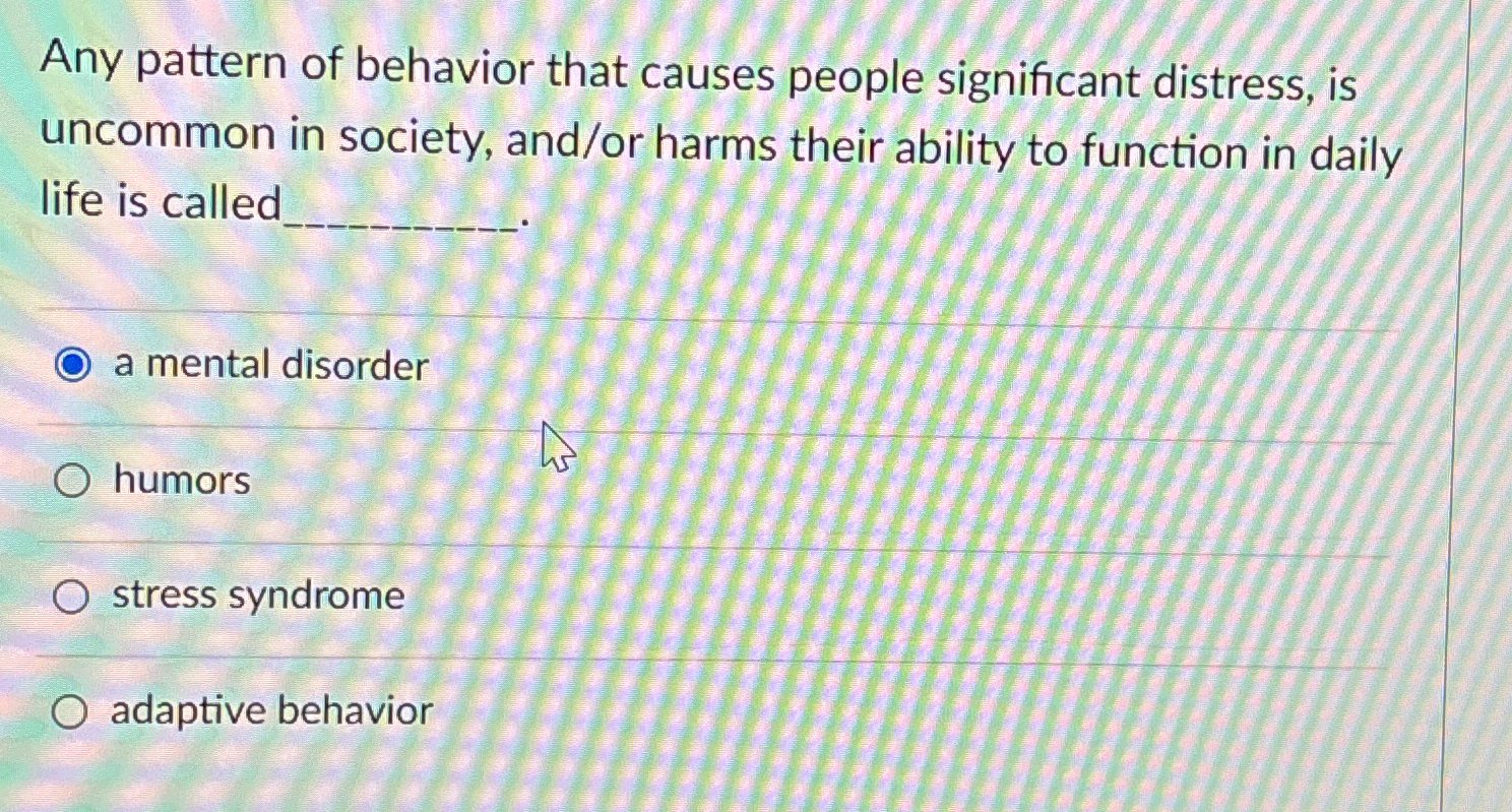 Solved Any pattern of behavior that causes people | Chegg.com