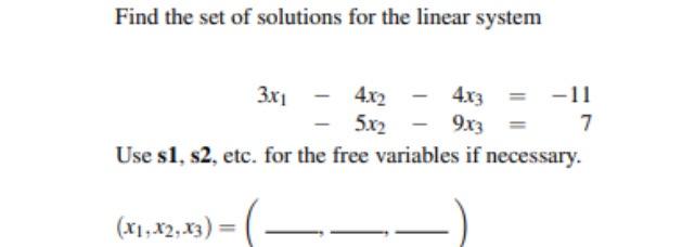 Solved Find the set of solutions for the linear system | Chegg.com