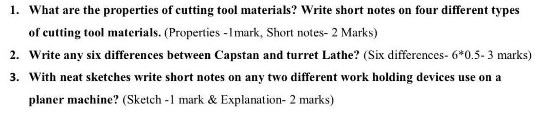 Solved 1. What are the properties of cutting tool materials? | Chegg.com