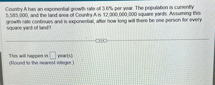 Solved Country A has an exponential growth rate of 3.6% per | Chegg.com