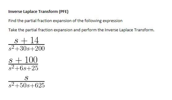 Solved Inverse Laplace Transform (PFE) Find the partial | Chegg.com