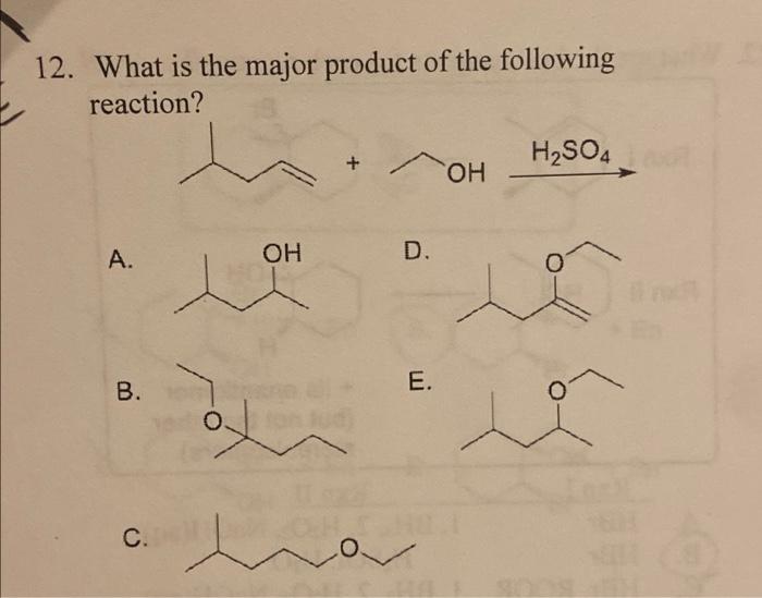 Solved 2. What is the major product of the following | Chegg.com