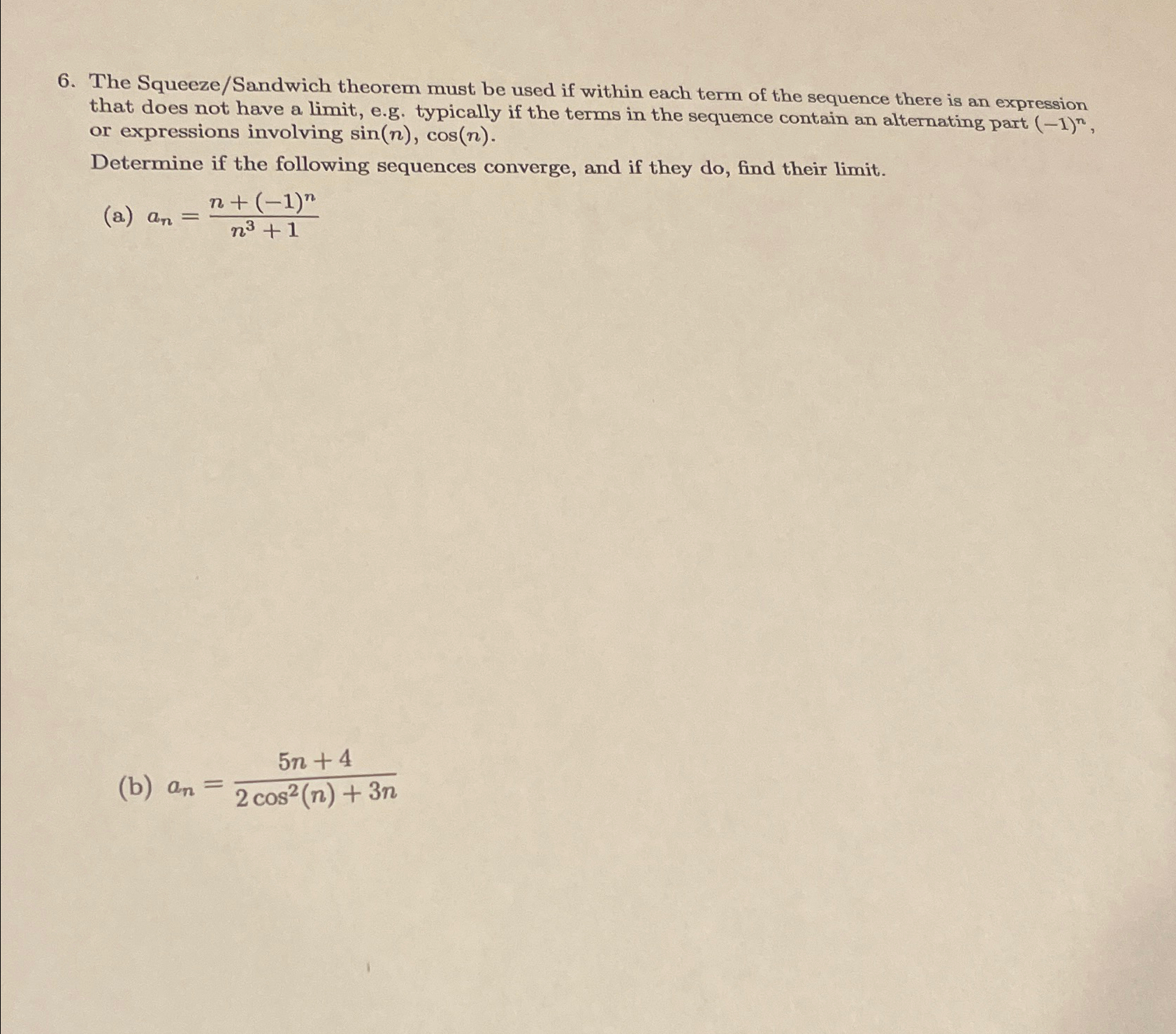 Solved The Squeeze/Sandwich theorem must be used if within | Chegg.com