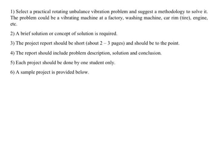 Solved 1) Select a practical rotating unbalance vibration | Chegg.com