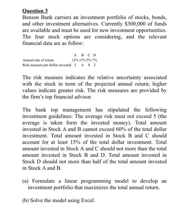Solved Question 3 Benson Bank carriers an investment | Chegg.com