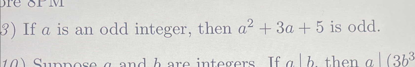 Solved (Hammock Problem 4.3) ﻿If a ﻿is an odd integer, then | Chegg.com