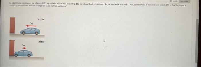 Solved In a particular crash test, a car of mass \\( 1925 | Chegg.com