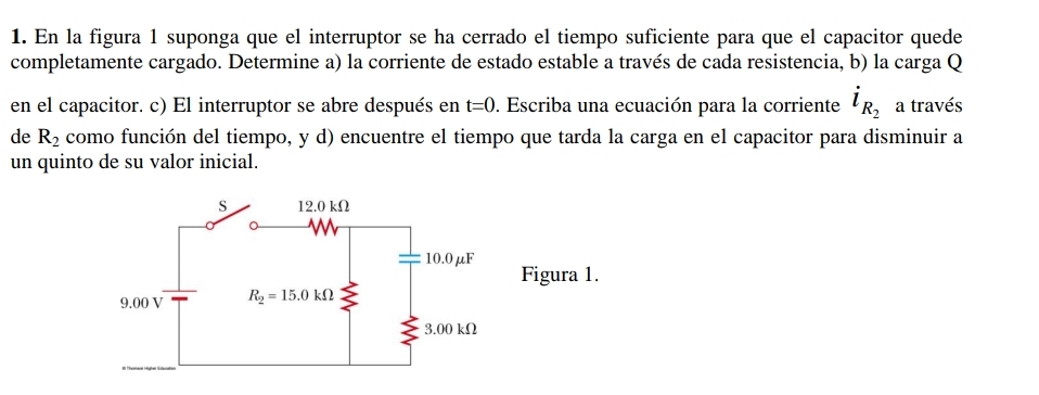 Solved En la figura 1 ﻿suponga que el interruptor se ha | Chegg.com