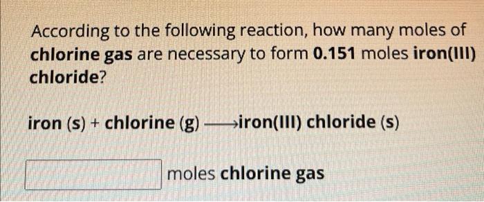 Solved According to the following reaction, how many moles | Chegg.com