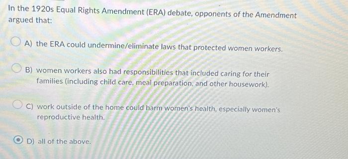 In the 1920s Equal Rights Amendment (ERA) debate, | Chegg.com