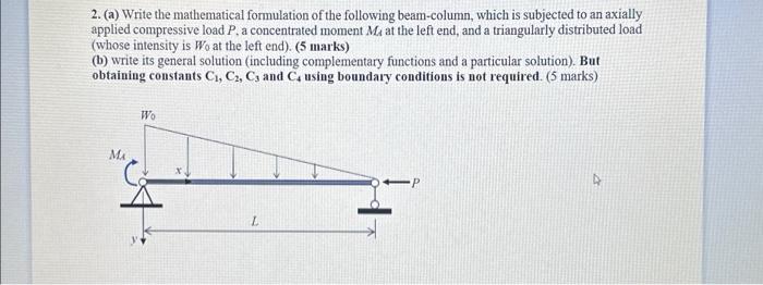 Solved 2. (a) Write the mathematical formulation of the | Chegg.com