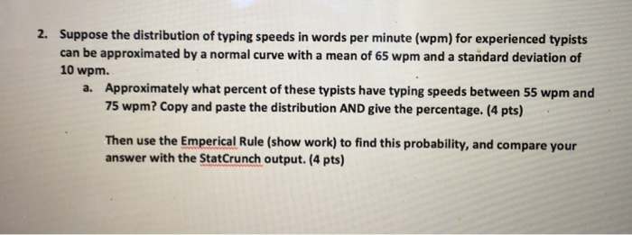 Solved Suppose the distribution of typing speeds in words | Chegg.com