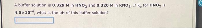 Solved A buffer solution is 0.328M in HF and 0.393M in KF. | Chegg.com