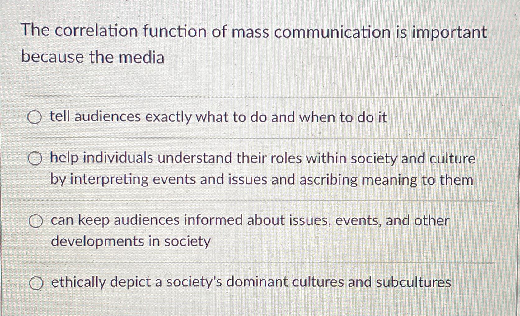 Solved The correlation function of mass communication is | Chegg.com
