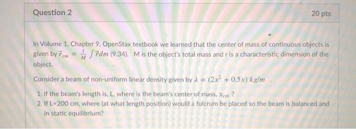 Solved Question 2 20 pts In Volume 1, Chapter 9. OpenStax | Chegg.com