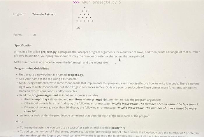 Solved >>> Run project4.py 5 Program Triangle Pattern 15 | Chegg.com