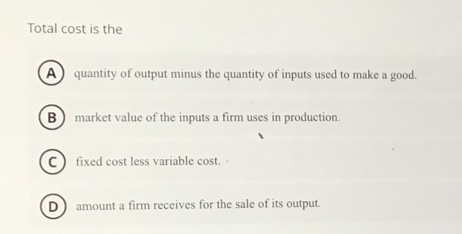 Solved Total cost is thequantity of output minus the | Chegg.com