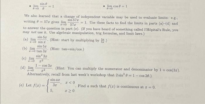 Solved • lim 0 0 We also learned that a change of | Chegg.com