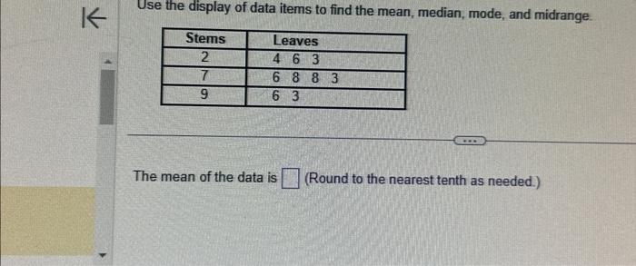 Solved Use the display of data items to find the mean, | Chegg.com
