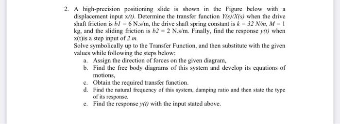 2. A high-precision positioning slide is shown in the | Chegg.com
