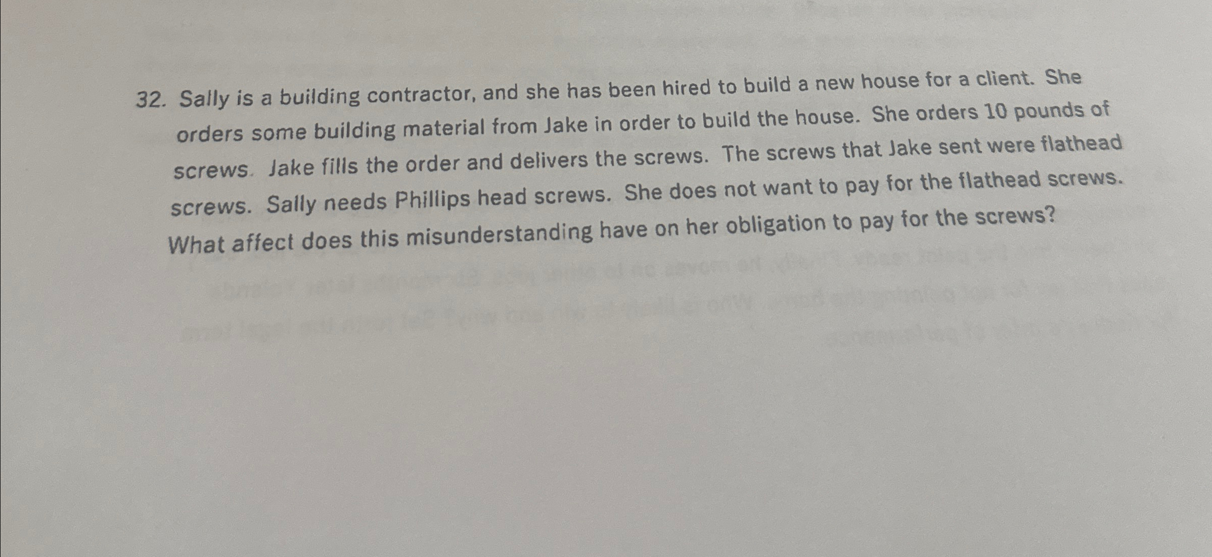 Solved Sally is a building contractor, and she has been | Chegg.com