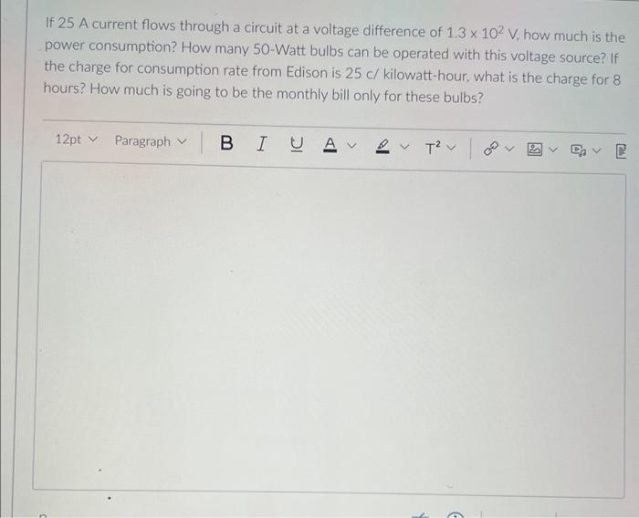 Solved If 25 A current flows through a circuit at a voltage | Chegg.com