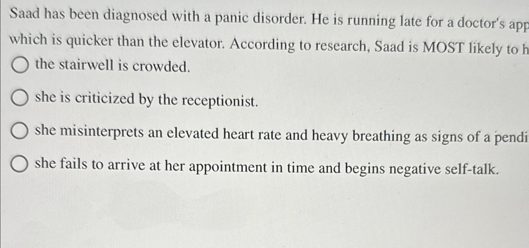 Solved Saad has been diagnosed with a panic disorder. He is | Chegg.com