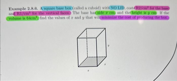 Solved Example 2.8.6. A square base box (called a cuboid) | Chegg.com