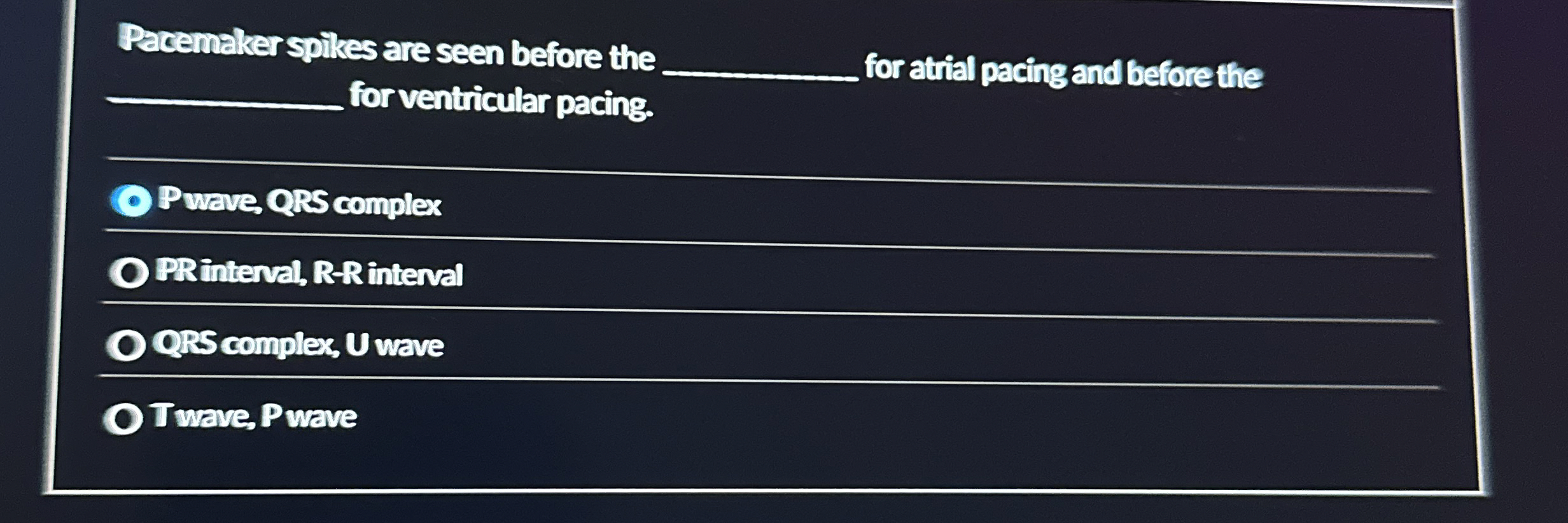 Solved Pacemaker spikes are seen before the q, ﻿for atrial | Chegg.com