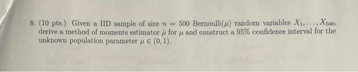 Solved 8. (10 pts.) Given a IID sample of size n=500 | Chegg.com