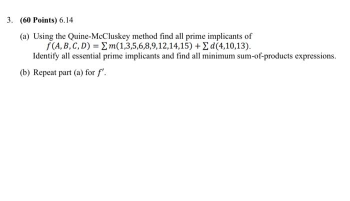 Solved A Using The Quine Mccluskey Method Find All Prime 